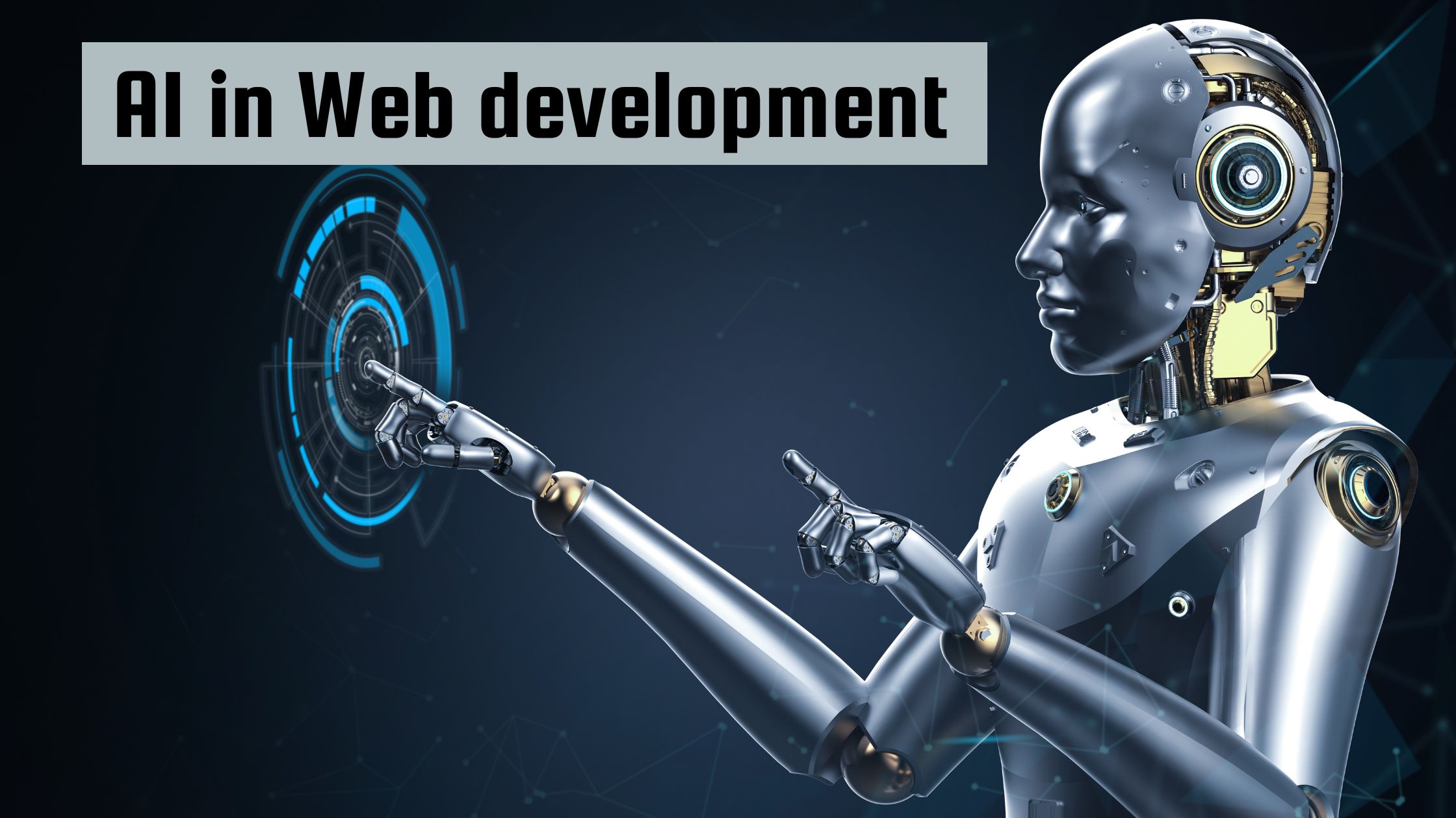 How Artificial Intelligence (AI) is impacting Web Development & Online ...